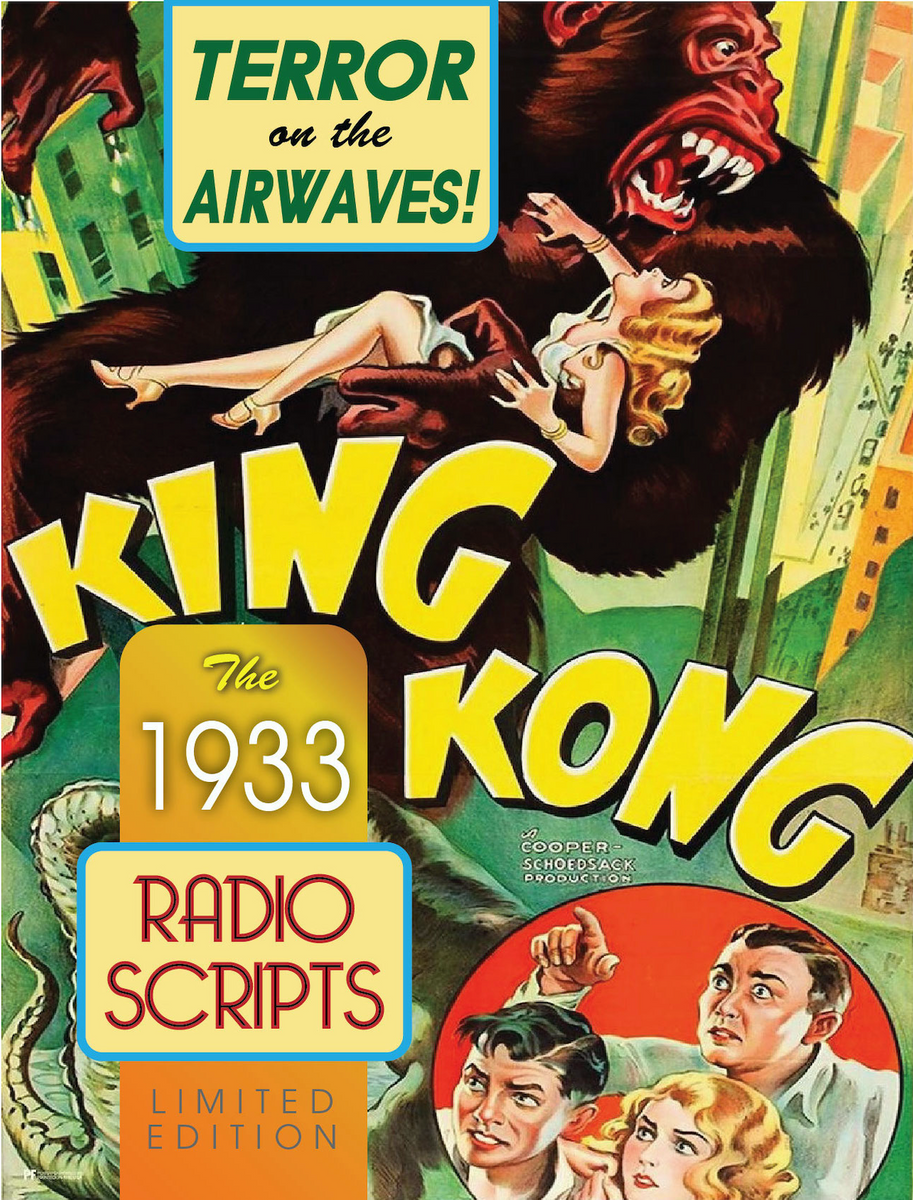 THE "LOST" KING KONG RADIO SCRIPTS – Martin Grams Books